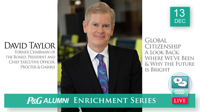 Enrichment Series Webinar with David Taylor - P&G Alumni Network