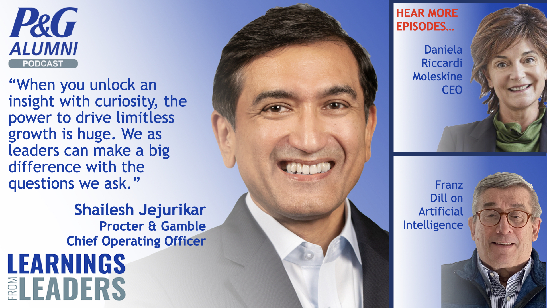 Podcast: Shailesh Jejurikar - P&G Alumni Network