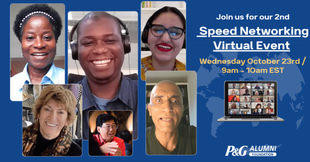 P&G Foundation Speed Networking Virtual Event - P&G Alumni Network