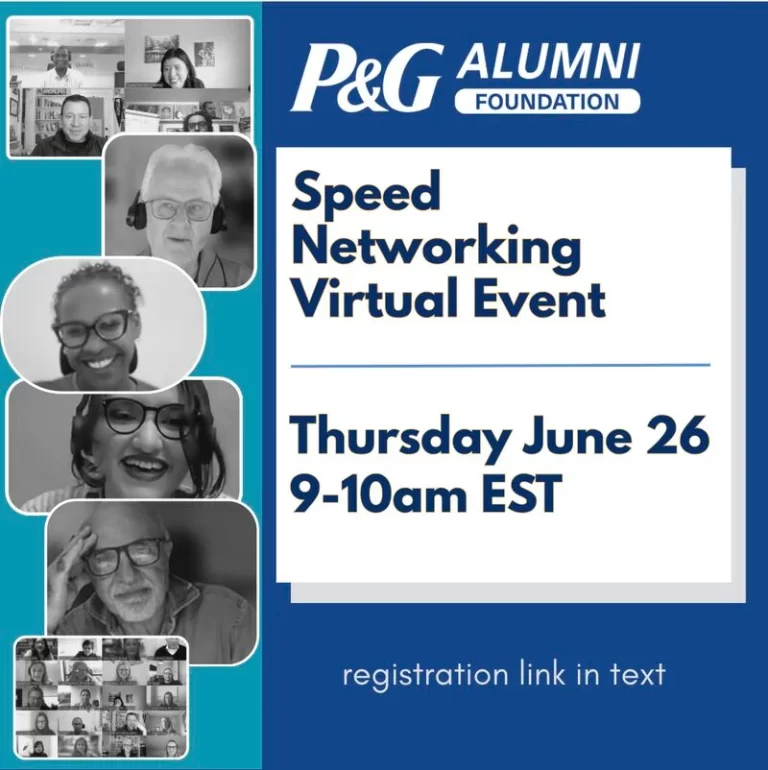 P&G Foundation Speed Networking Virtual Event - P&G Alumni Network