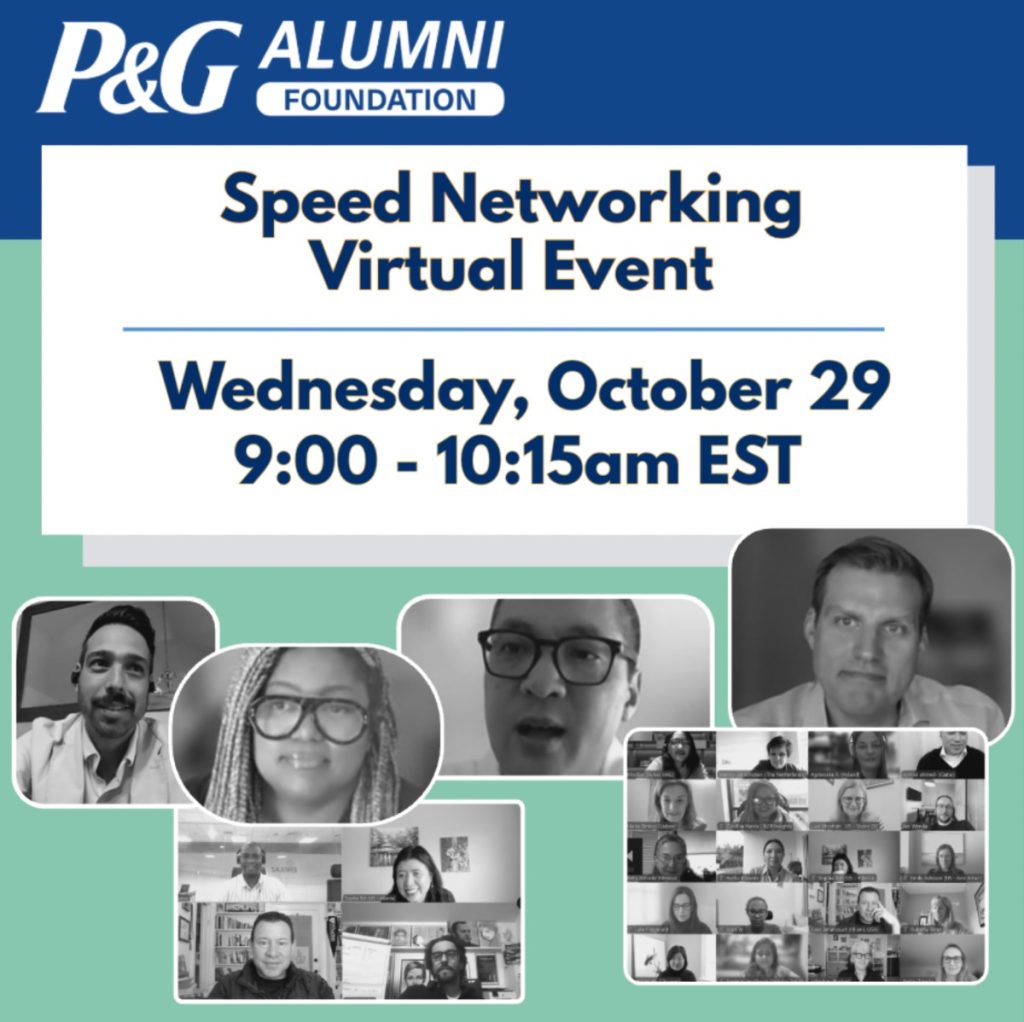 P&G Foundation Speed Networking Virtual Event - P&G Alumni Network